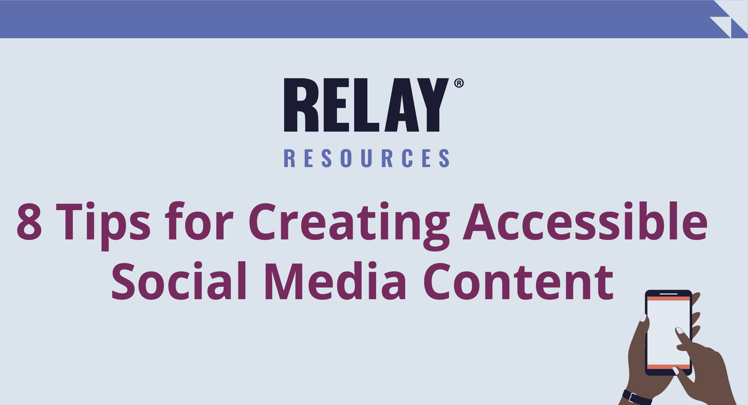 8 Tips for Creating Accessible Social Media